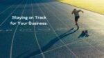 Being On Track: 7 Strategies For Achieving Success In Biz