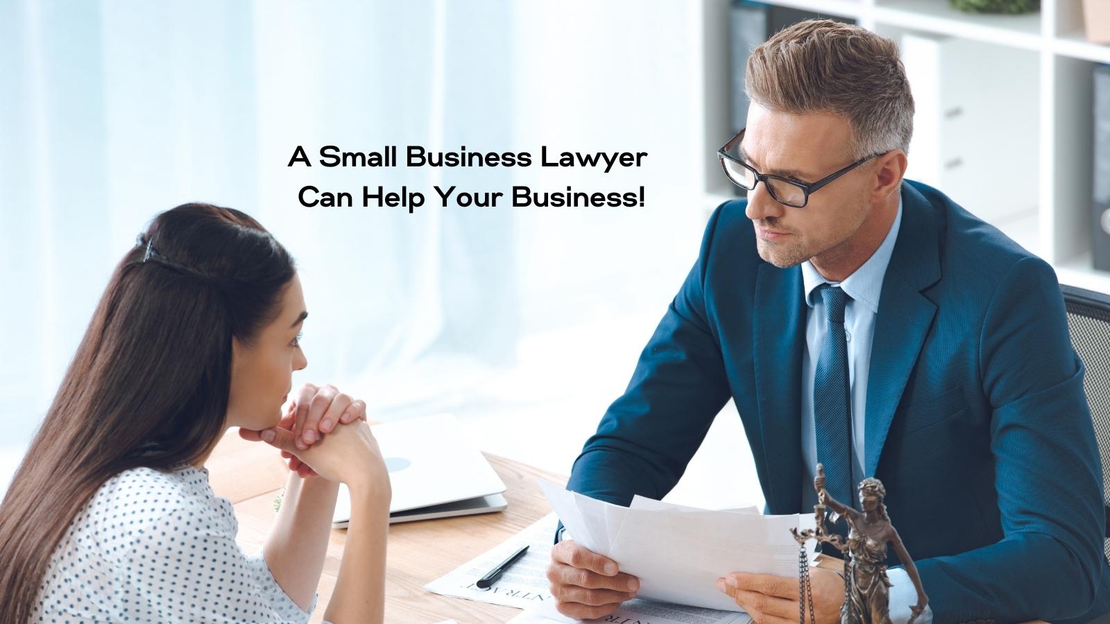 Get A Small Business Lawyer For Expert Guidance Today