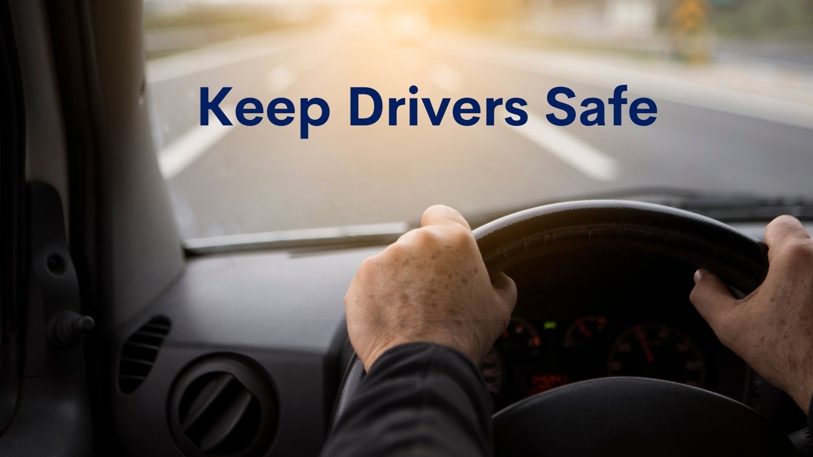 Keep Company Drivers Safe With 6 Effective Safety Strategies