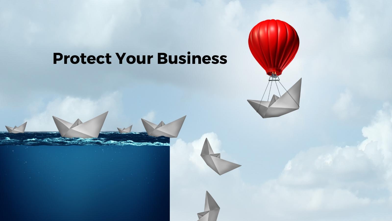 6 Ways How To Protect Your Business From The Inside Out