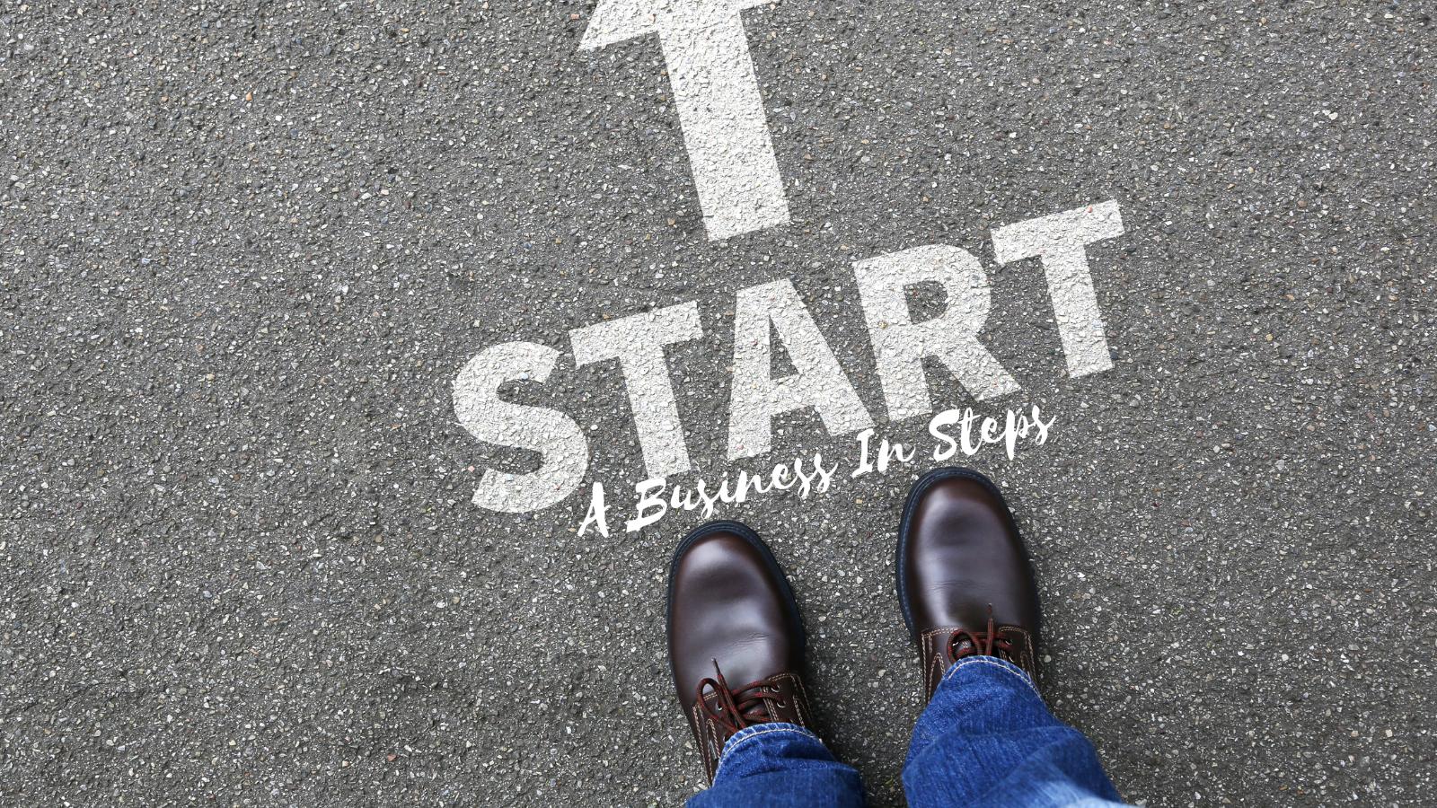4 Essential Steps To Starting A Business Successfully
