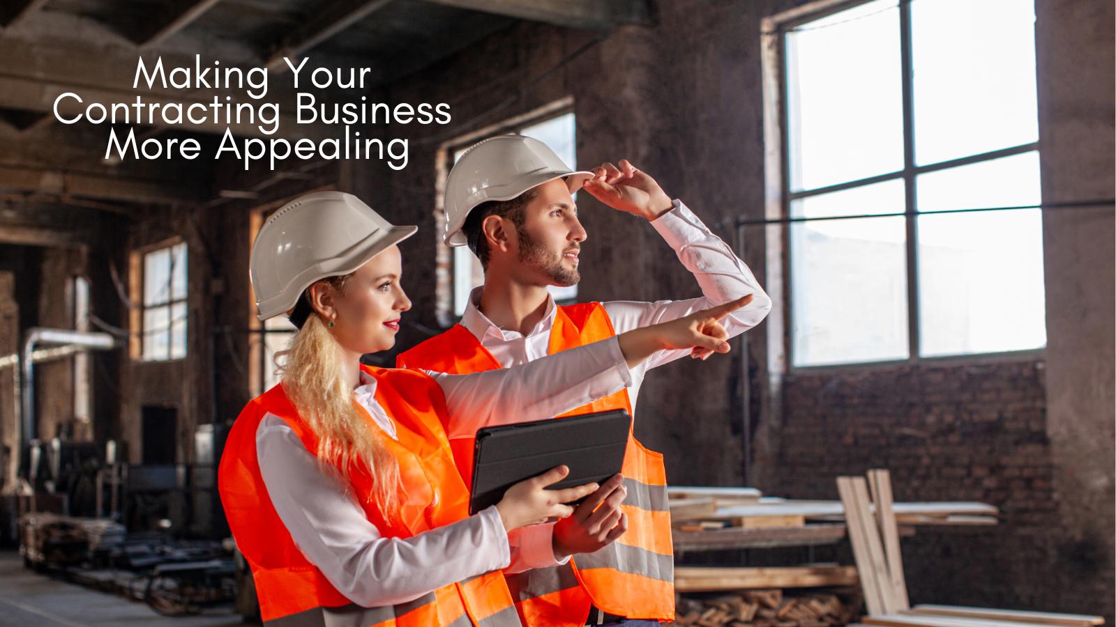 4 Ways To Make Your Contracting Business Stand Out