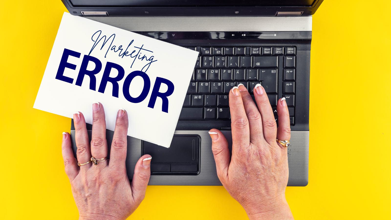 Avoid These 4 Marketing Errors In 2025 For Success