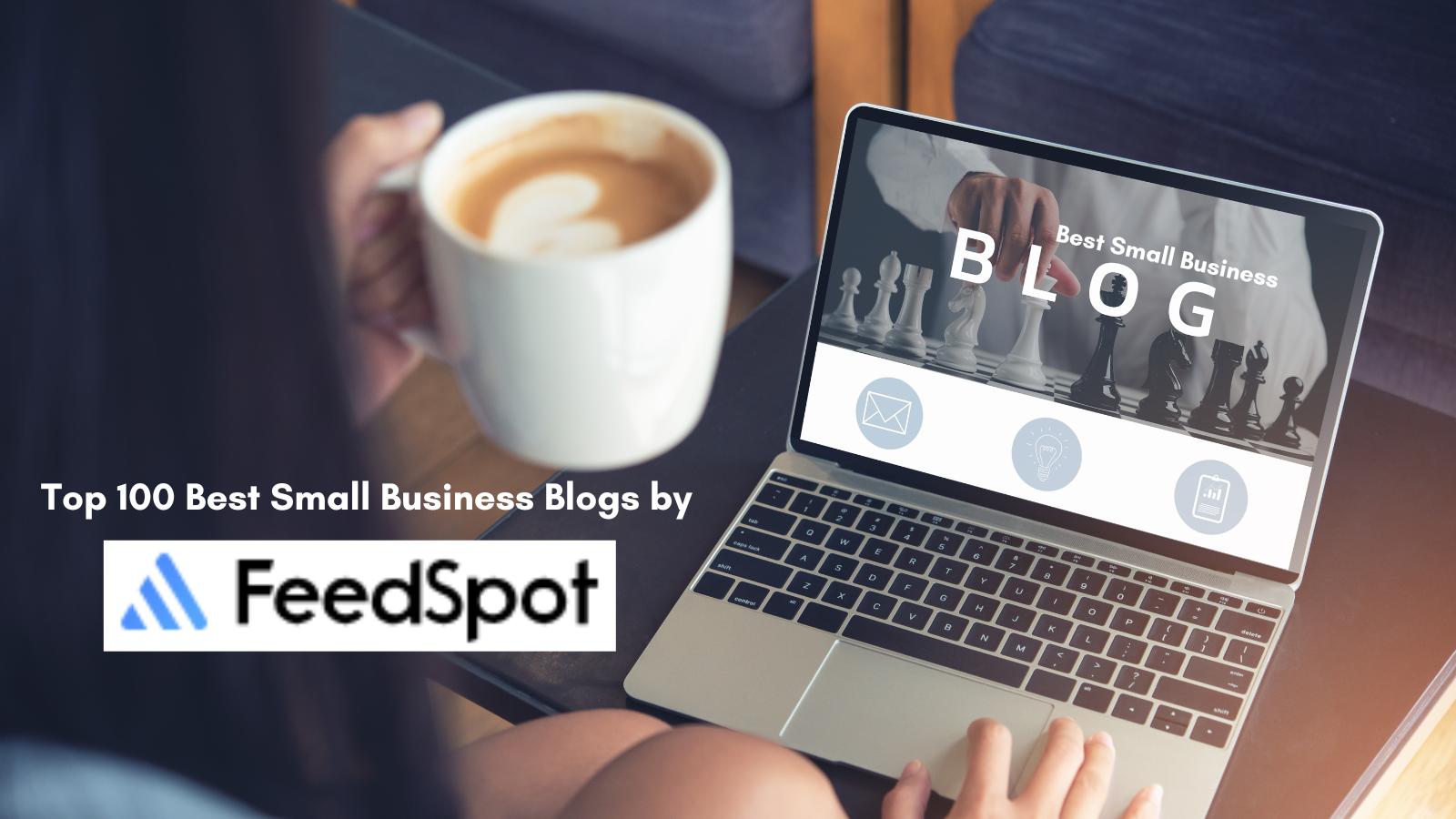 100 BEST Small Business Blogs To Follow: Read For Success